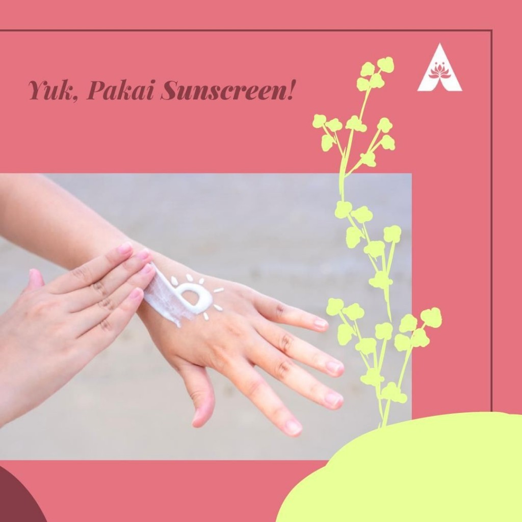 Yuk, Pakai Sunscreen - Blog Arlisa Clinic